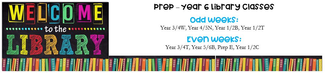 Prep-Year 6 Library Classes